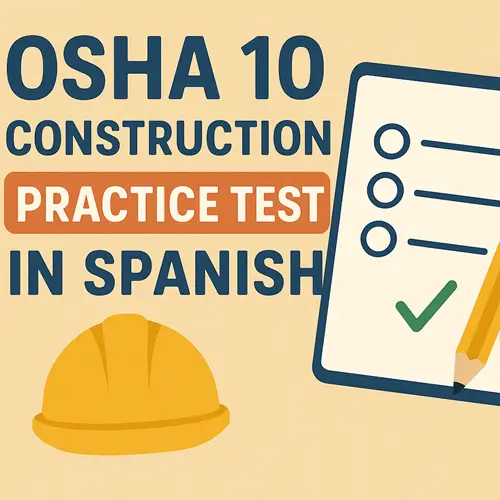 100 Preguntas y Respuestas de OSHA 10 en Español 2025