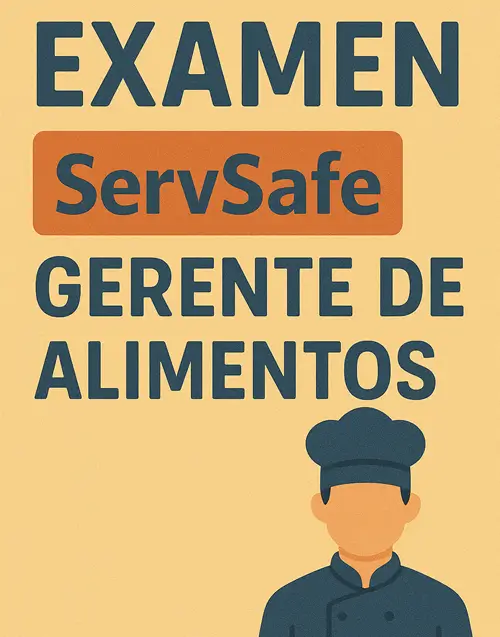 Examen ServSafe Gerente de Alimentos 2025 Manager Exam Spanish