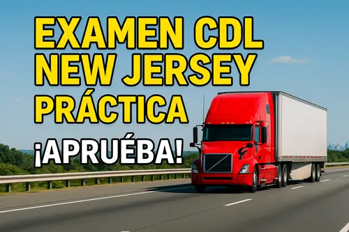 New Jersey CDL Practice Test in Spanish 2026 [UPDATED]